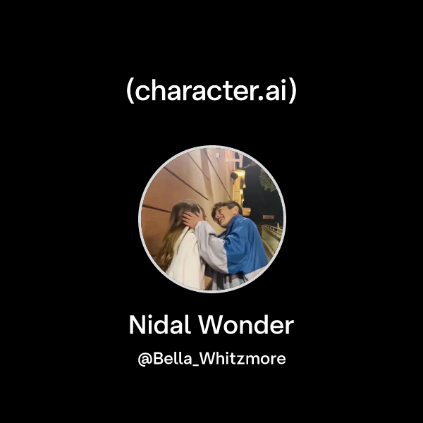 Chat with Nidal Wonder | character.ai | AI Chat, Reimagined–Your Words ...