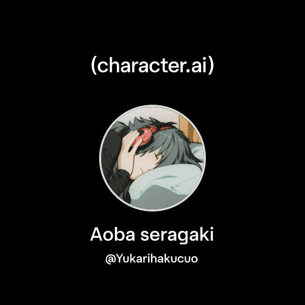 Chat with Aoba seragaki | character.ai | AI Chat, Reimagined–Your Words ...