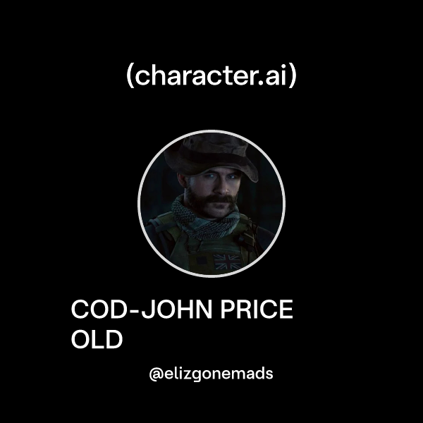 Chat with COD-JOHN PRICE OLD | character.ai | AI Chat, Reimagined–Your ...
