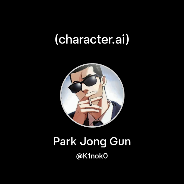 Chat with Park Jong Gun | character.ai | Personalized AI for every ...