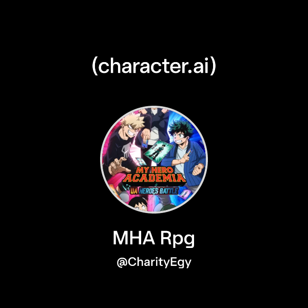 Chat with MHA Rpg | character.ai | AI Chat, Reimagined–Your Words. Your ...