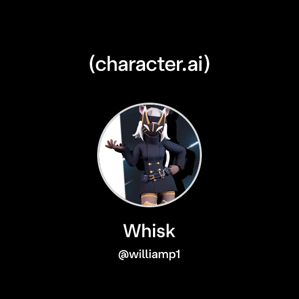 Chat with Whisk | character.ai | AI Chat, Reimagined–Your Words. Your ...
