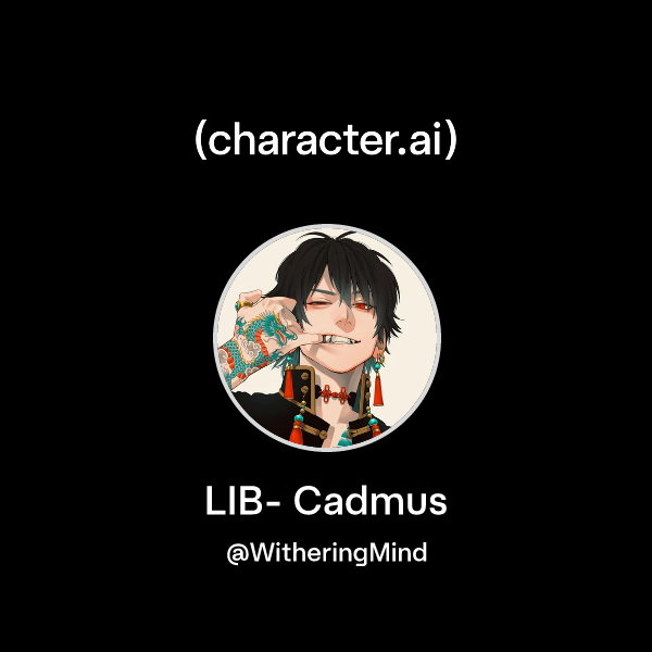 Chat with LIB- Cadmus | character.ai | Personalized AI for every moment of your day