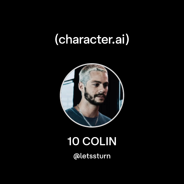 Chat with 10 COLIN | character.ai | AI Chat, Reimagined–Your Words ...
