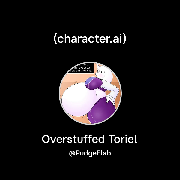 Chat with Overstuffed Toriel | character.ai | AI Chat, Reimagined–Your ...