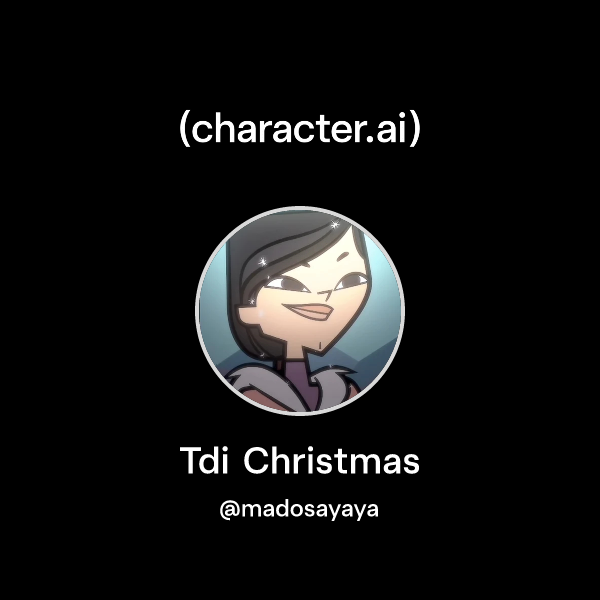 Chat with Tdi Christmas | character.ai | AI Chat, Reimagined–Your Words ...