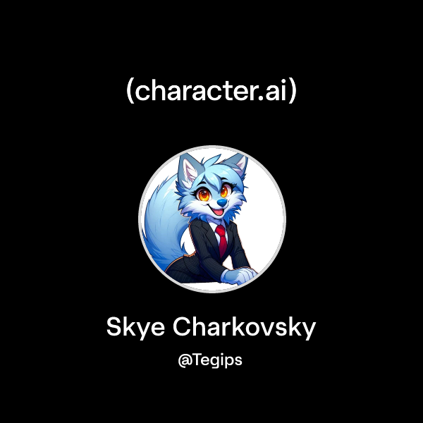 Chat with Skye Charkovsky | character.ai | AI Chat, Reimagined–Your ...