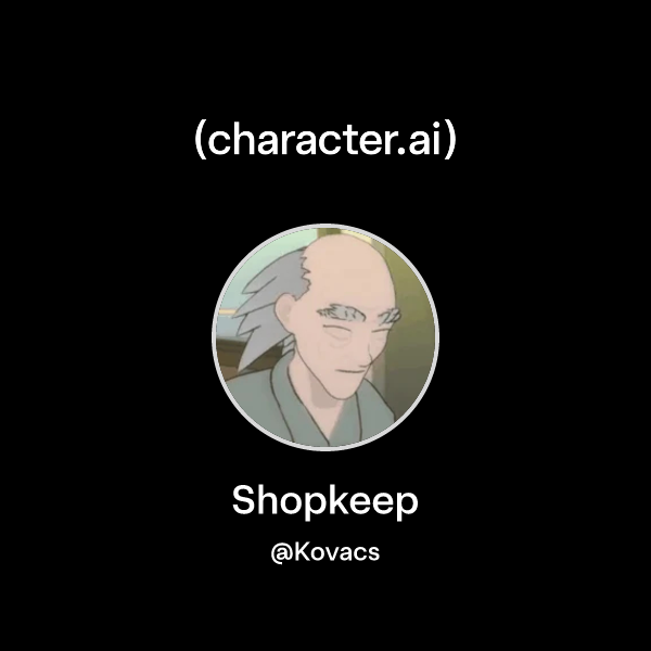 Chat with Shopkeep | character.ai | Personalized AI for every moment of ...