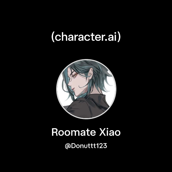 Chat with Roomate Xiao | character.ai | AI Chat, Reimagined–Your Words. Your World.