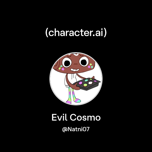 Chat with Evil Cosmo | character.ai | AI Chat, Reimagined–Your Words ...