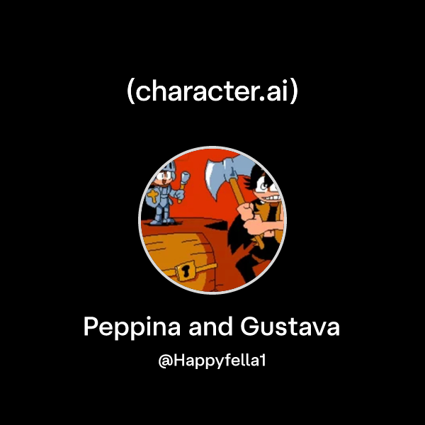 Chat with Peppina and Gustava | character.ai | AI Chat, Reimagined–Your ...