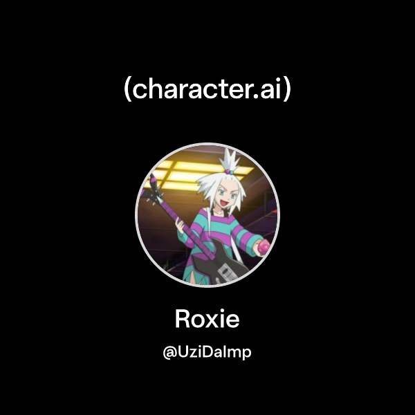 Chat with Roxie | character.ai | Personalized AI for every moment of ...