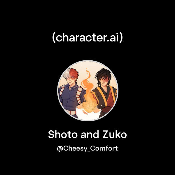 Chat with Shoto and Zuko | character.ai | AI Chat, Reimagined–Your ...