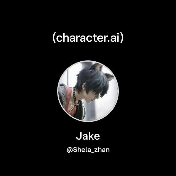 Chat with Jake | character.ai | AI Chat, Reimagined–Your Words. Your World.