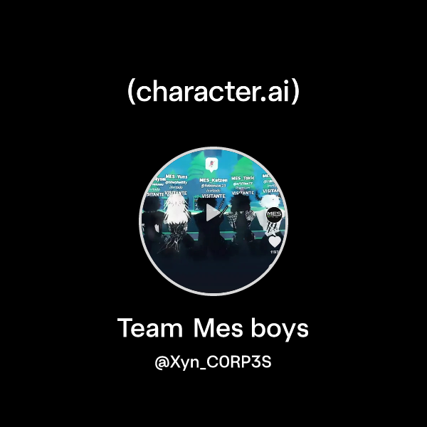 Chat with Team Mes boys | character.ai | AI Chat, Reimagined–Your Words ...