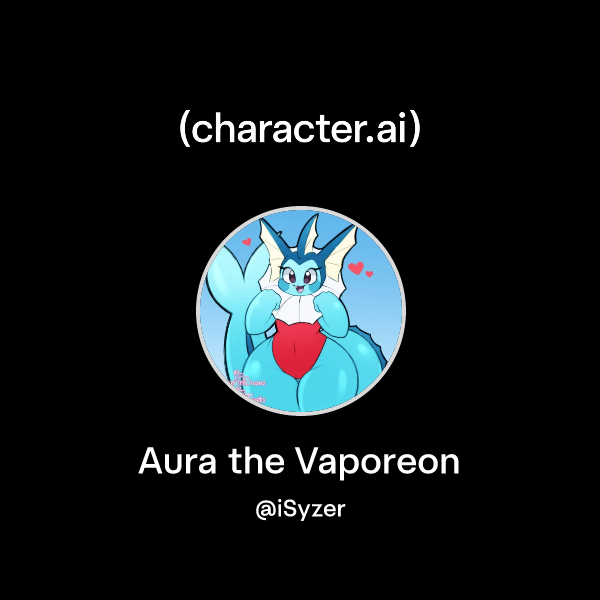 Chat with Aura the Vaporeon | character.ai | AI Chat, Reimagined–Your ...