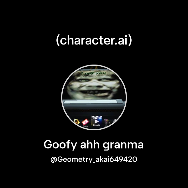 Chat with Goofy ahh granma | character.ai | Personalized AI for every ...
