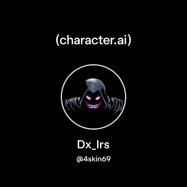 Chat with Dx_Irs | character.ai | AI Chat, Reimagined–Your Words. Your ...