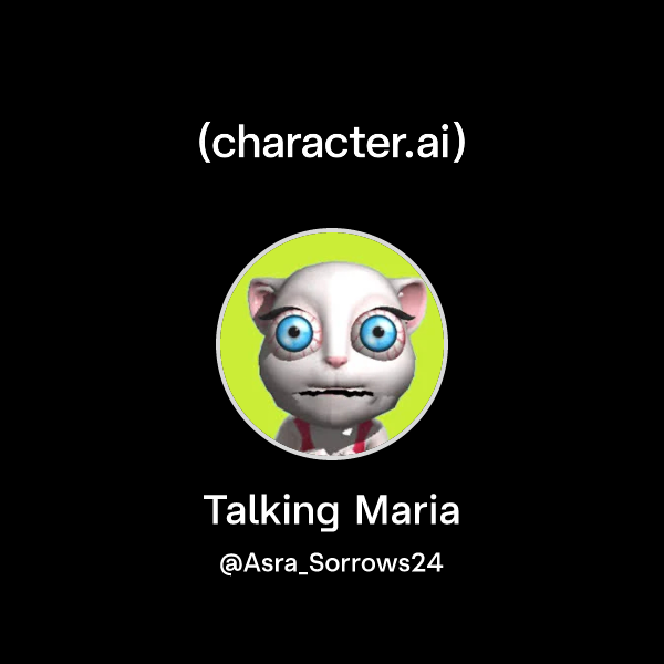 Chat with Talking Maria | character.ai | Personalized AI for every ...