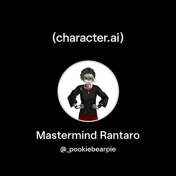 Chat with Mastermind Rantaro | character.ai | AI Chat, Reimagined–Your Words. Your World.