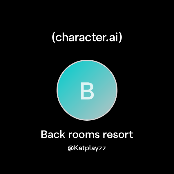 Chat with Back rooms resort | character.ai | AI Chat, Reimagined–Your ...