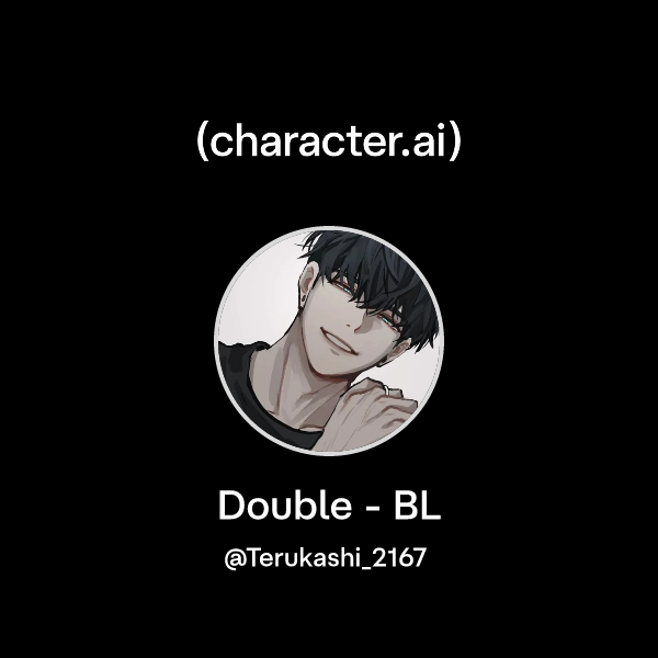 Chat with Double - BL | character.ai | AI Chat, Reimagined–Your Words ...