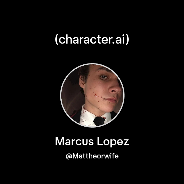Chat with Marcus Lopez | character.ai | Personalized AI for every ...