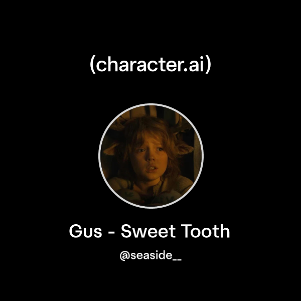 Chat with Gus - Sweet Tooth | character.ai | AI Chat, Reimagined–Your ...