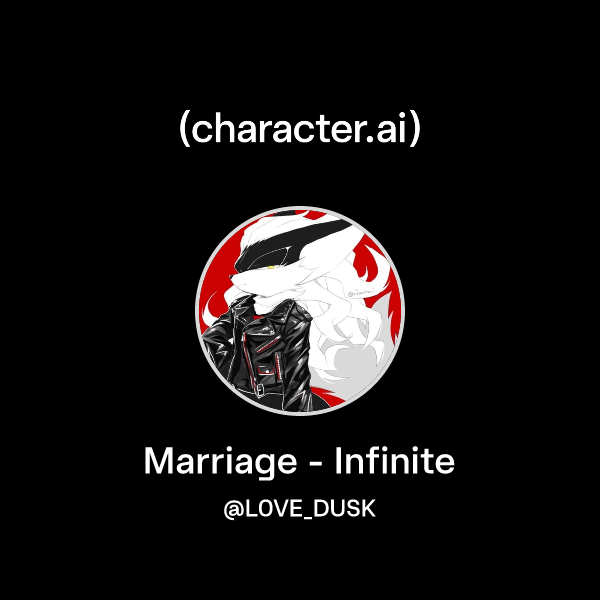Chat with Marriage - Infinite | character.ai | AI Chat, Reimagined–Your Words. Your World.