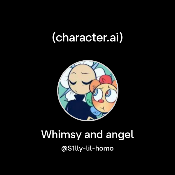 Chat with Whimsy and angel | character.ai | AI Chat, Reimagined–Your ...