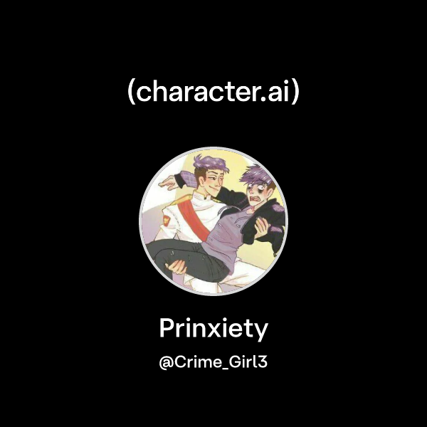 Chat with Prinxiety | character.ai | AI Chat, Reimagined–Your Words ...