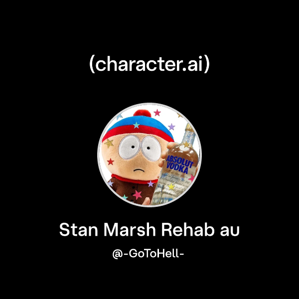 Chat with Stan Marsh Rehab au | character.ai | AI Chat, Reimagined–Your ...