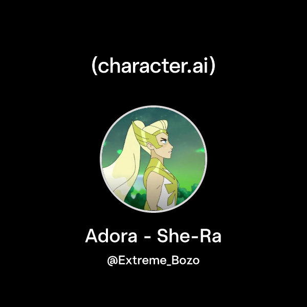 Chat with Adora - She-Ra | character.ai | AI Chat, Reimagined–Your ...