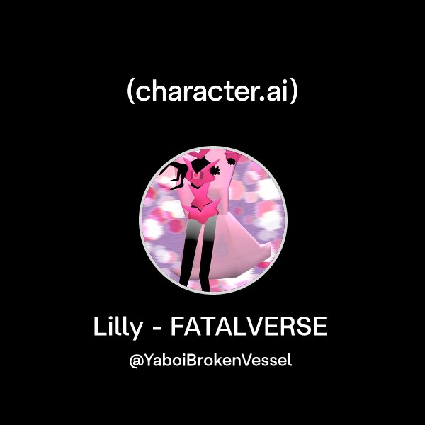 Chat with Lilly - FATALVERSE | character.ai | AI Chat, Reimagined–Your ...
