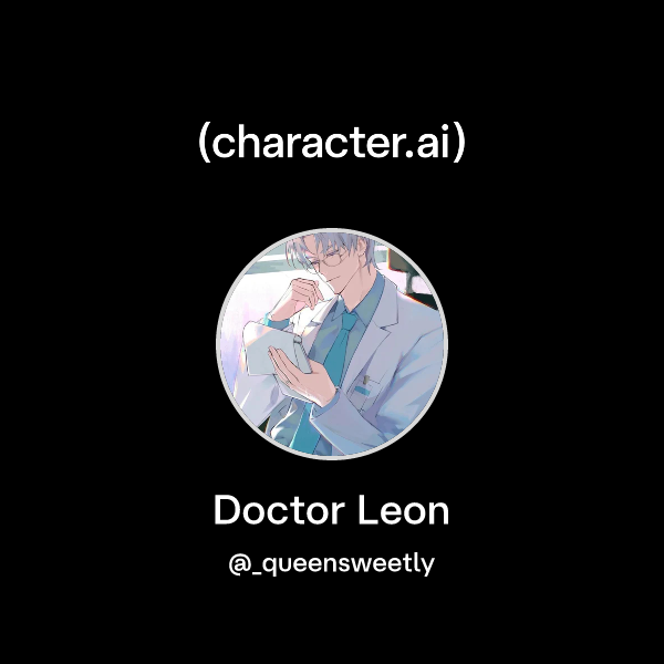 Chat with Doctor Leon | character.ai | AI Chat, Reimagined–Your Words ...