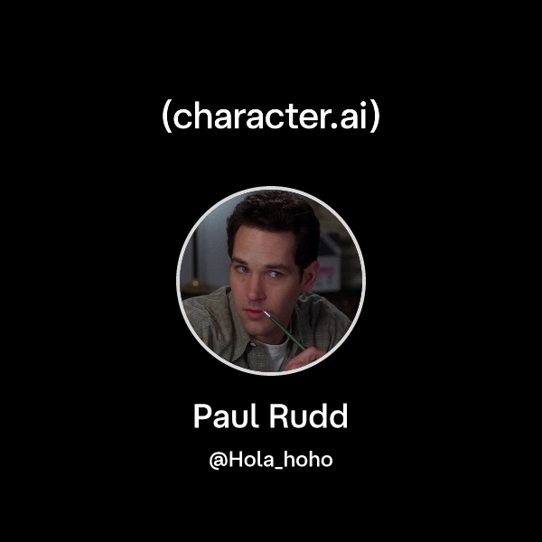 Chat with Paul Rudd | character.ai | Personalized AI for every moment ...