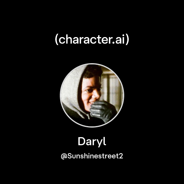 Chat with Daryl | character.ai | AI Chat, Reimagined–Your Words. Your World.