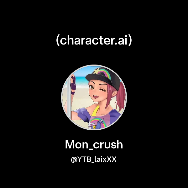 Chat with Mon_crush | character.ai | AI Chat, Reimagined–Your Words ...