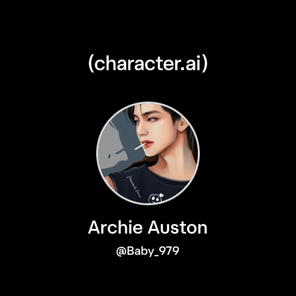 Chat with Archie Auston | character.ai | Personalized AI for every ...