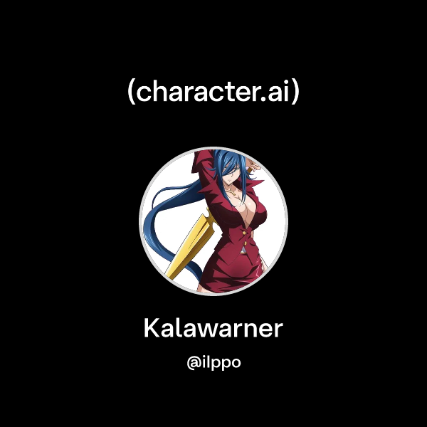 Chat with Kalawarner | character.ai | AI Chat, Reimagined–Your Words ...