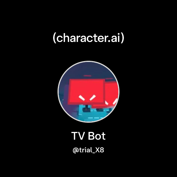 Chat with TV Bot | character.ai | AI Chat, Reimagined–Your Words. Your ...