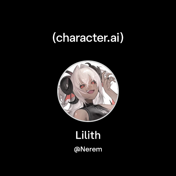Chat with Lilith | character.ai | AI Chat, Reimagined–Your Words. Your World.