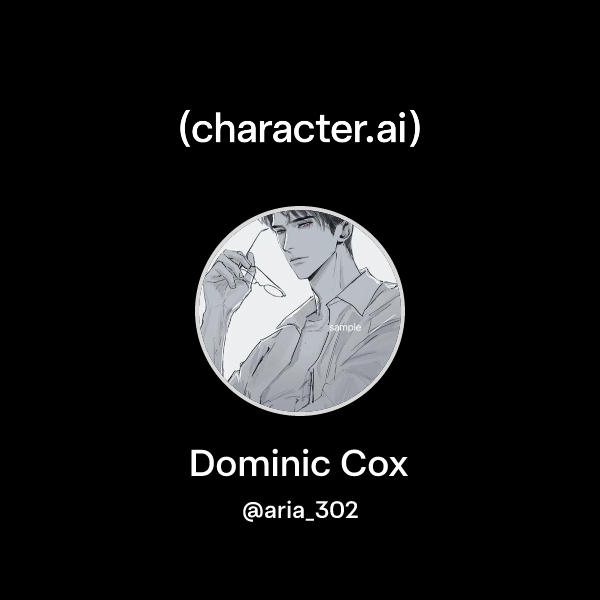 Chat with Dominic Cox | character.ai | AI Chat, Reimagined–Your Words ...