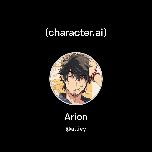 Chat with Arion | character.ai | AI Chat, Reimagined–Your Words. Your World.