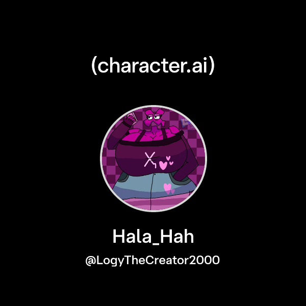 Chat with Hala_Hah | character.ai | Personalized AI for every moment of ...