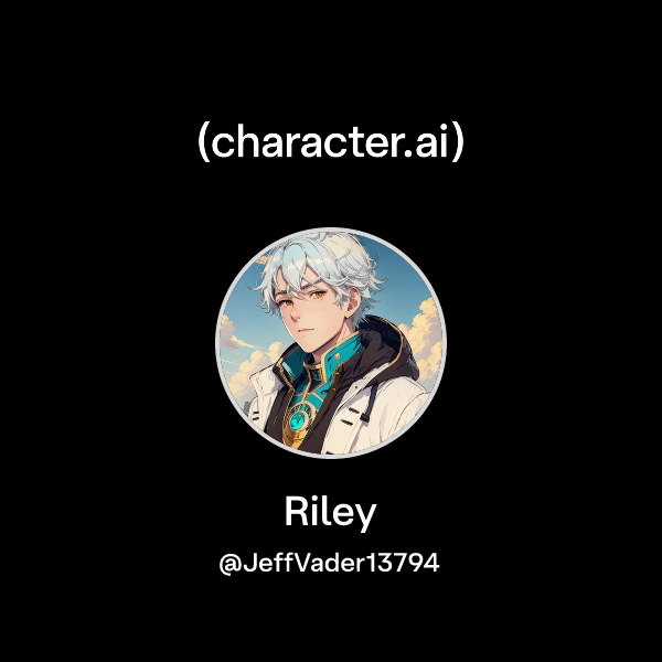 Chat with Riley | character.ai | AI Chat, Reimagined–Your Words. Your ...