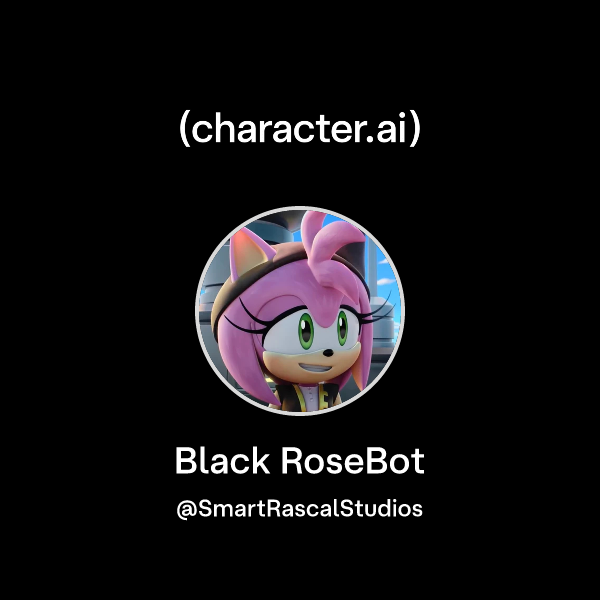 Chat with Black RoseBot | character.ai | AI Chat, Reimagined–Your Words ...