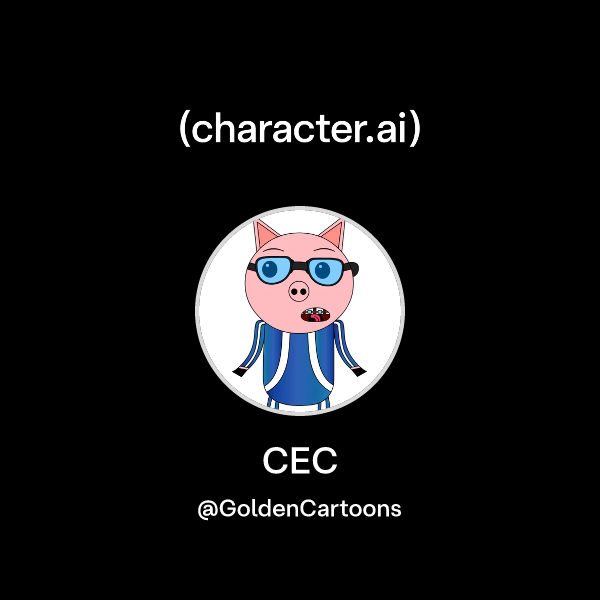 Chat with CEC | character.ai | AI Chat, Reimagined–Your Words. Your World.