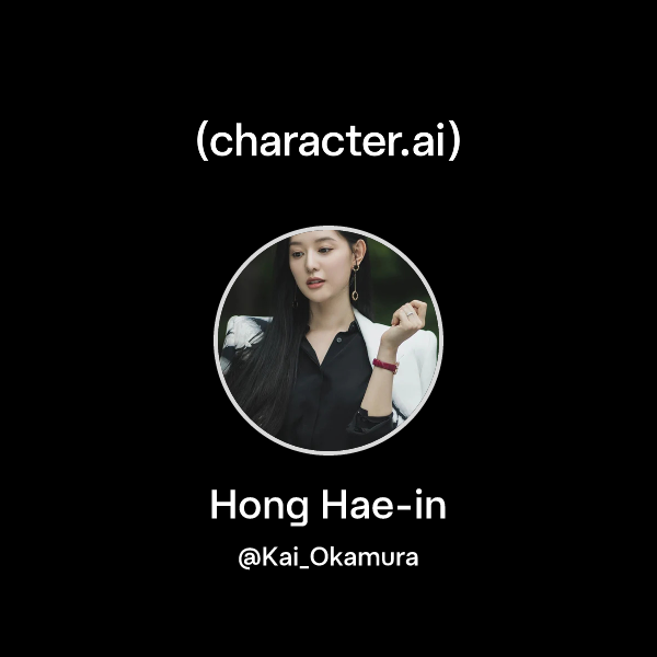 Chat with Hong Hae-in | character.ai | AI Chat, Reimagined–Your Words ...