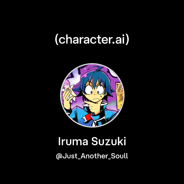 Chat with Iruma Suzuki | character.ai | Personalized AI for every ...
